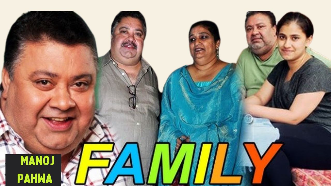 Actor Manoj Pahwa Biography
