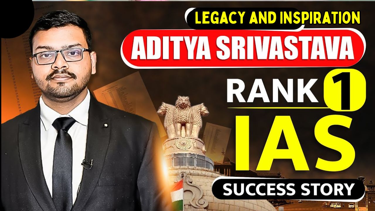Aditya Srivastava UPSC Biography