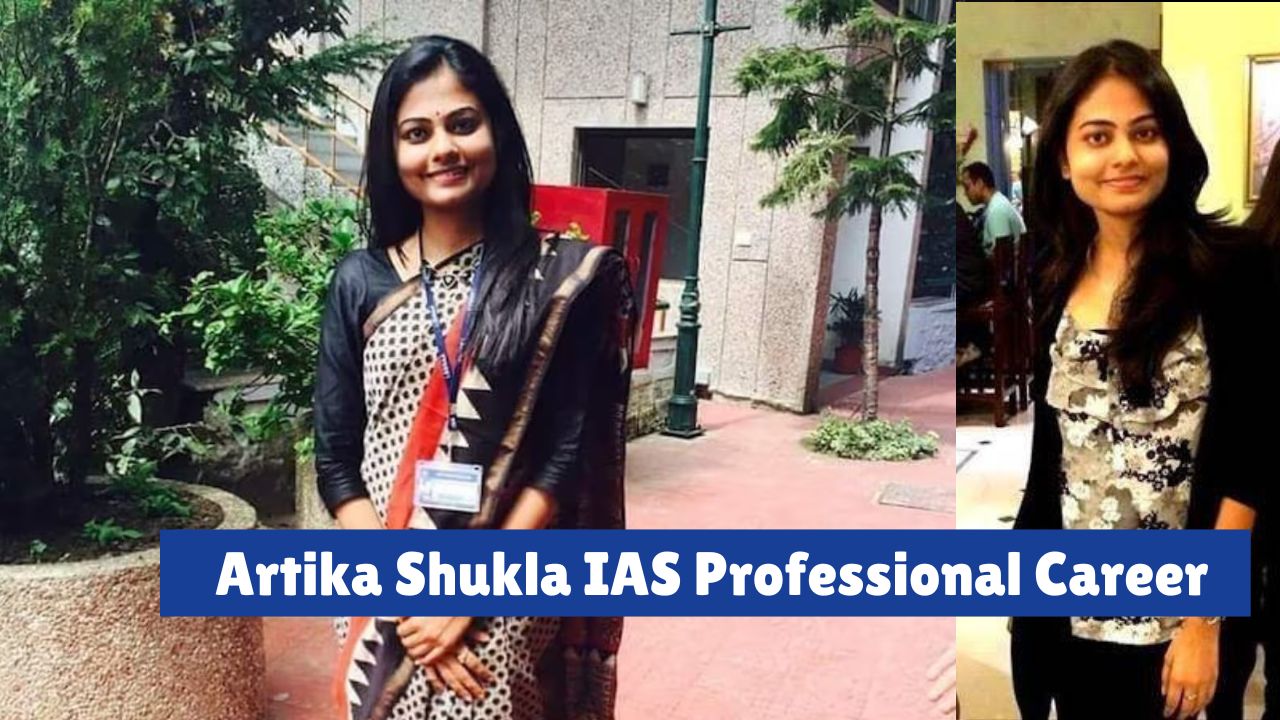 Artika Shukla IAS Biography