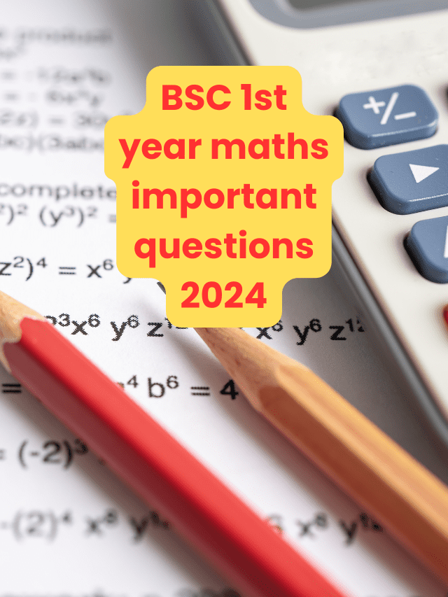 BSC 1st year maths important questions 2024 - HindiJankariPur