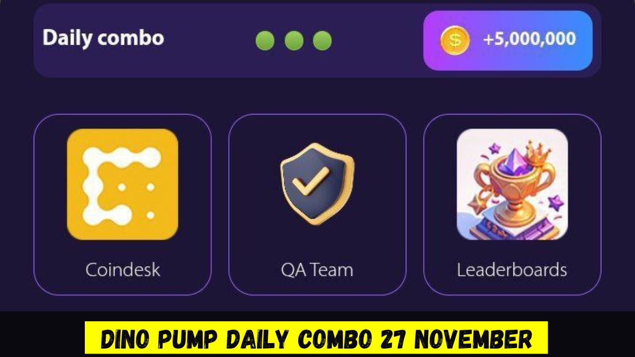 Don't Miss Dino Pump Daily Combo 13 December