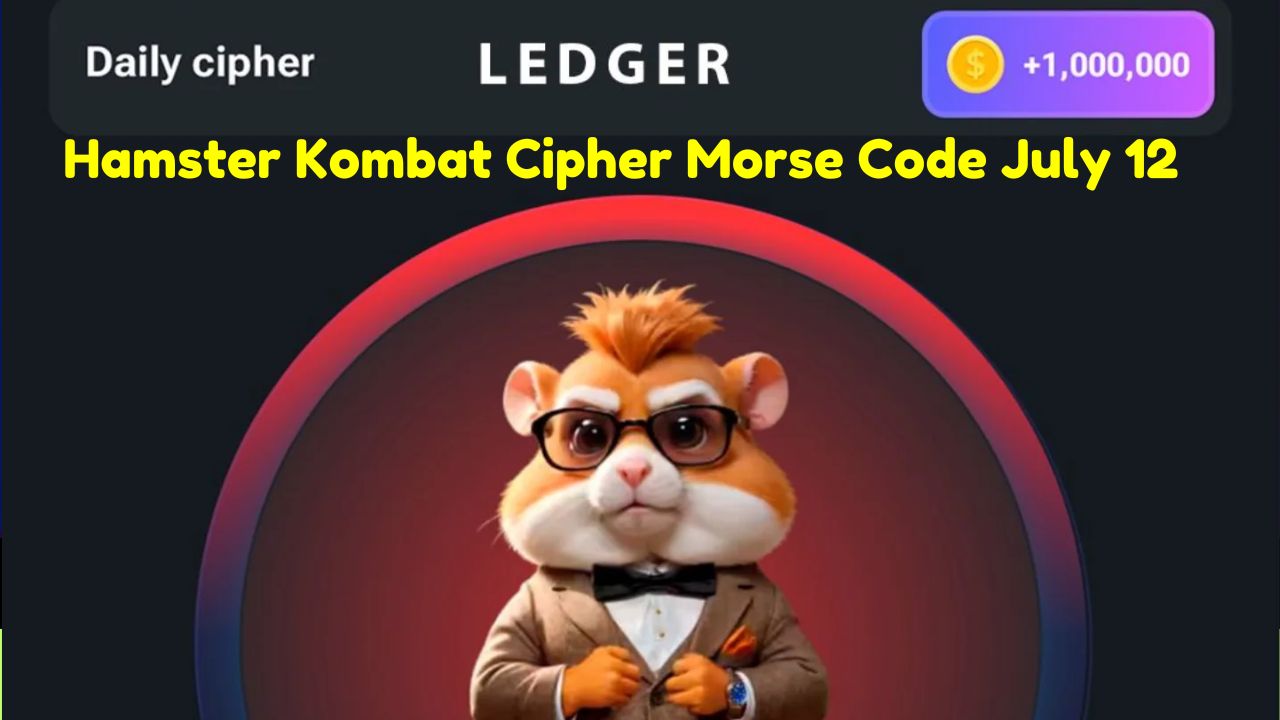 Don't Miss Daily Hamster Kombat Cipher Morse Code July 12, 2024!