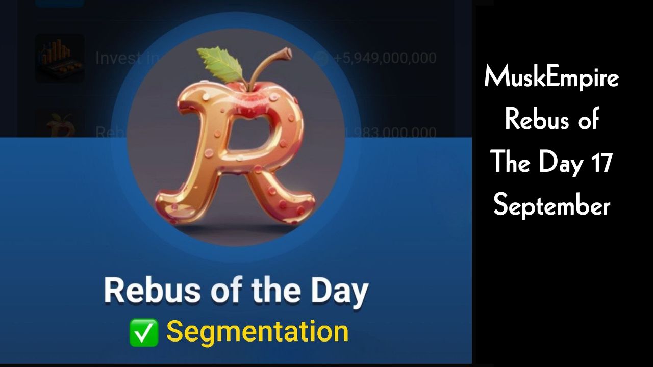 Don't Miss Today MuskEmpire Rebus of The Day 17 October 2024