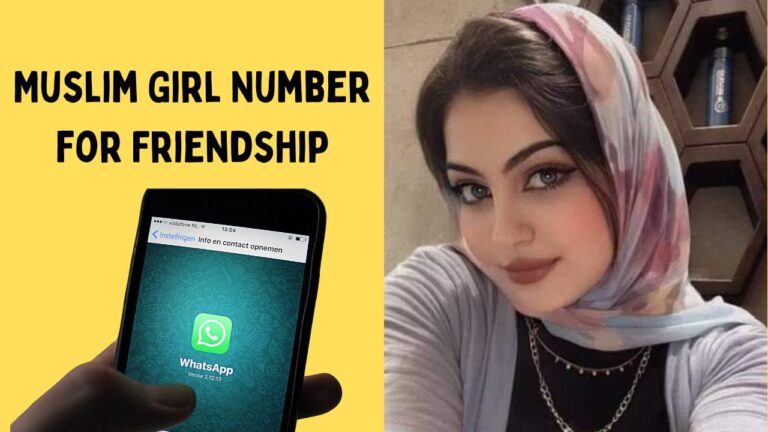 Muslim Girl Number for Friendship{100% Working}