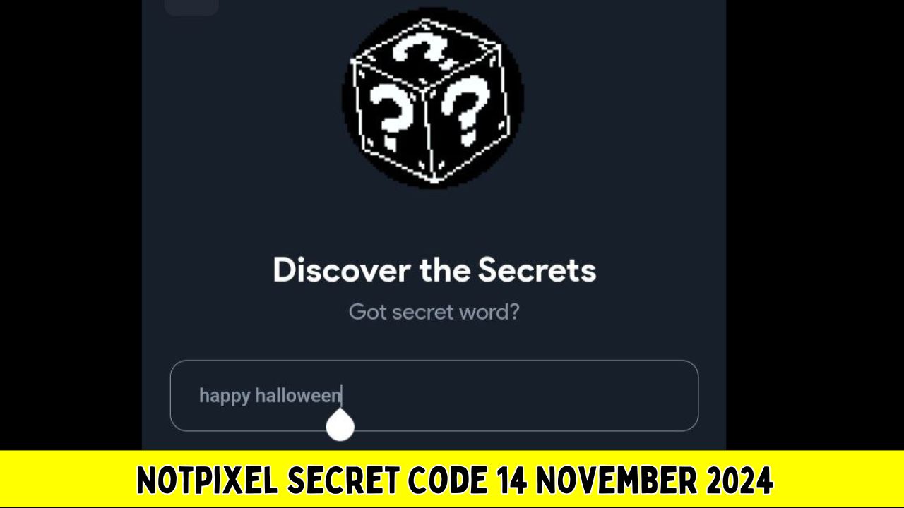 Notpixel Secret Code 12 December 2024