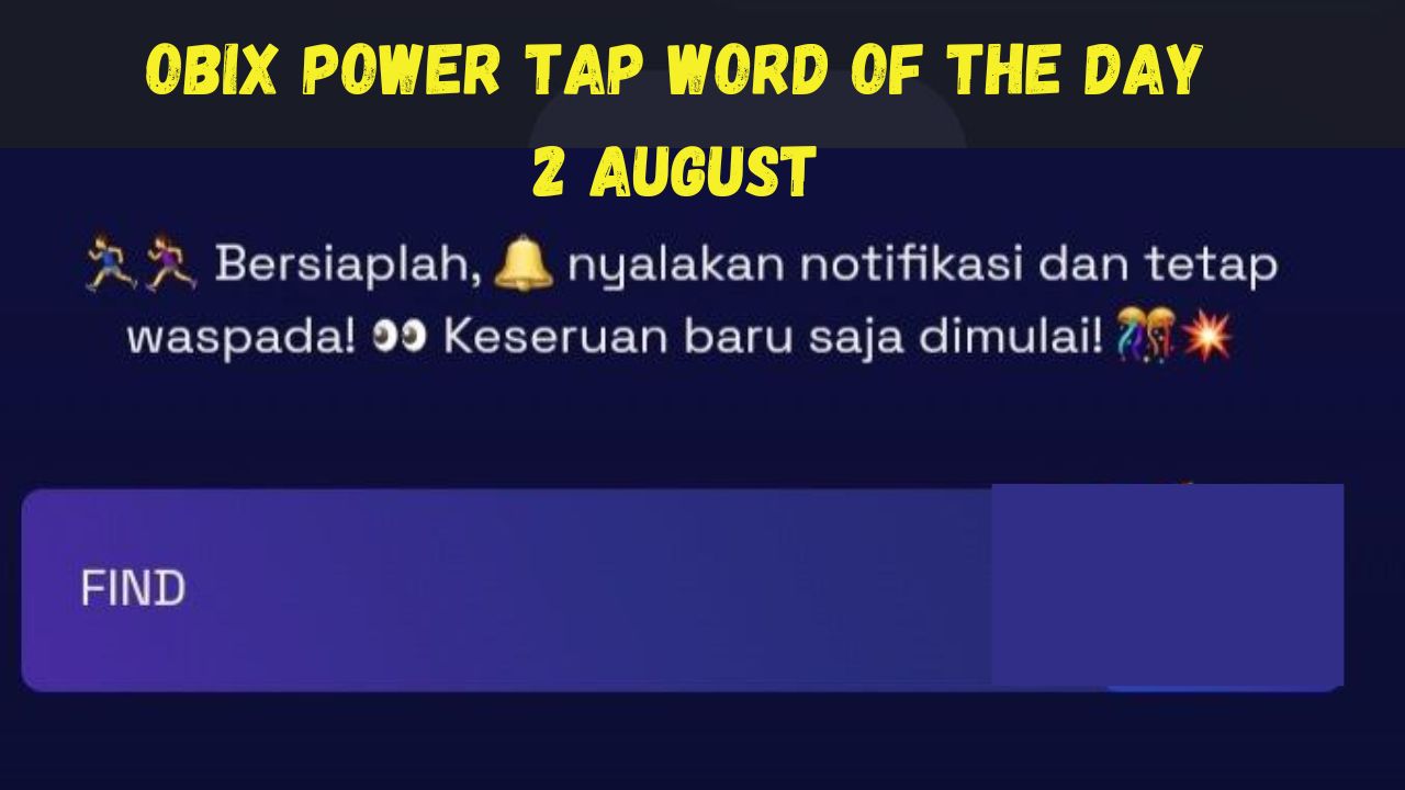 Don't Miss Today Obix Power Tap Word Of the Day
