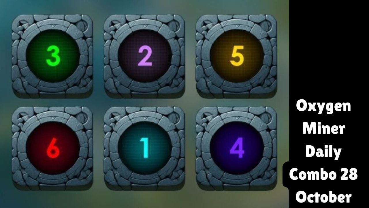 Don’t Miss Today Oxygen Miner Daily Combo for 31 October