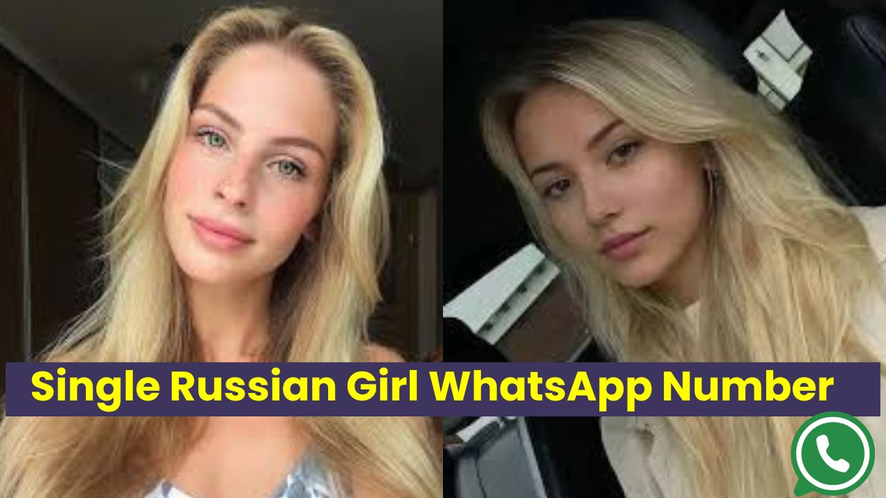 Real Russian Girl Whatsapp Number